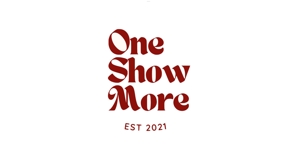 One Show More